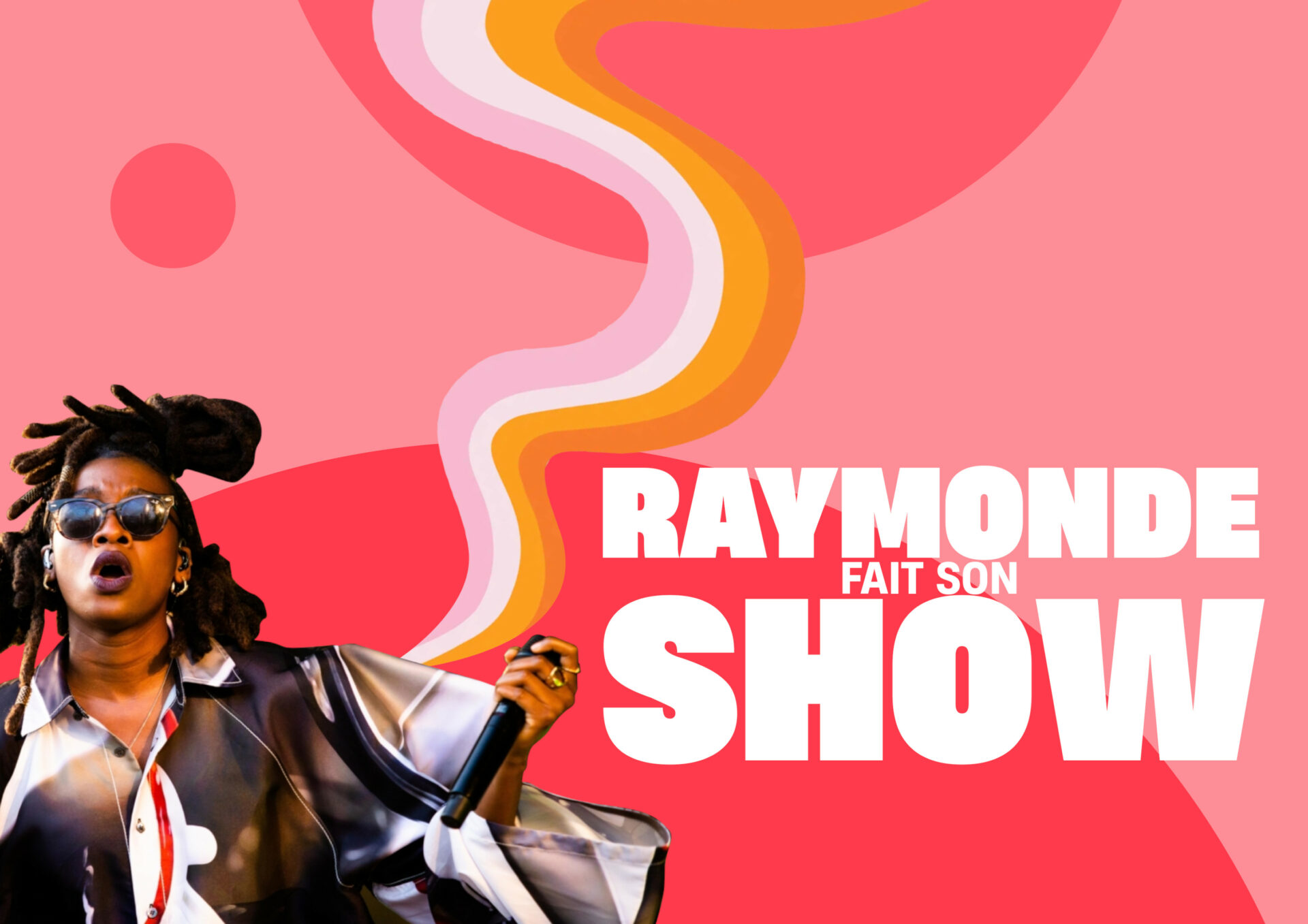 Collectif Raymonde • Raymonde fait son show — Les Ateliers du Vent